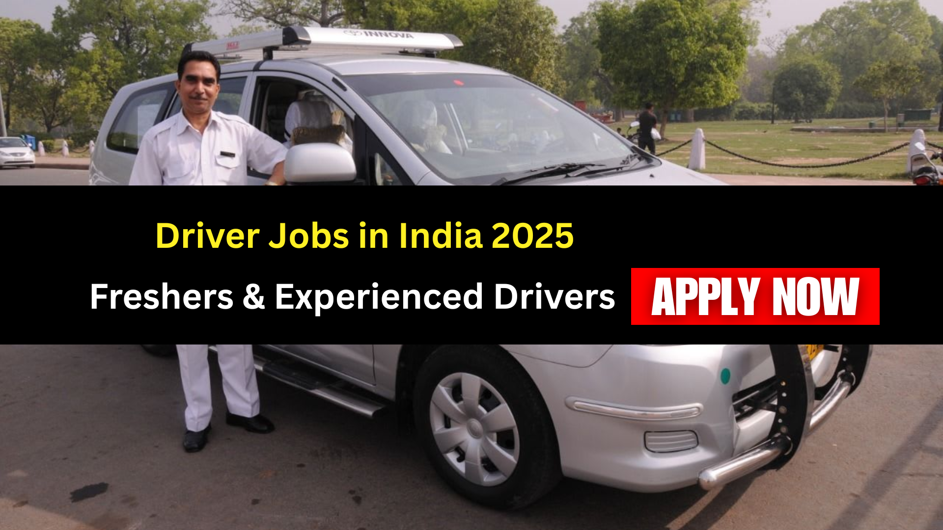 Driver Jobs in India 2025 – For Freshers & Experienced Drivers – APPLY ...