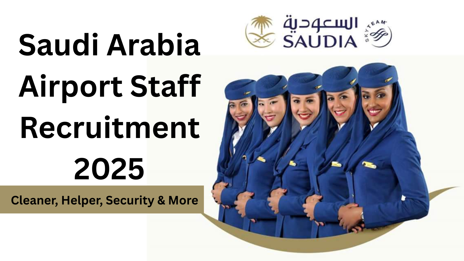 Saudi Arabia Airport Staff Recruitment 2025 – Cleaner, Helper, Security ...